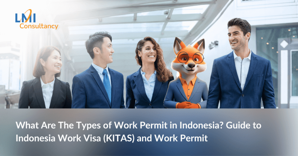 What Are The Types of Work Permit in Indonesia? Guide to Indonesia Work ...