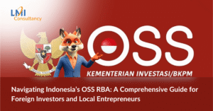 Navigating Indonesia’s OSS RBA: A Comprehensive Guide for Foreign ...