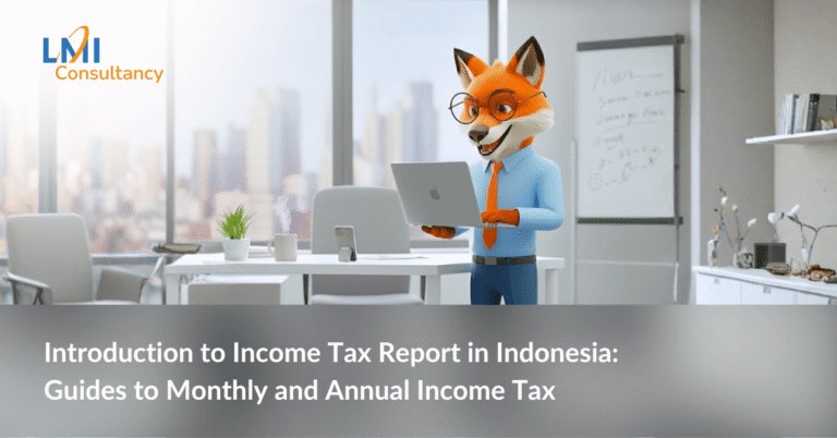 Introduction to Income Tax Report in Indonesia: Guides to Monthly and ...