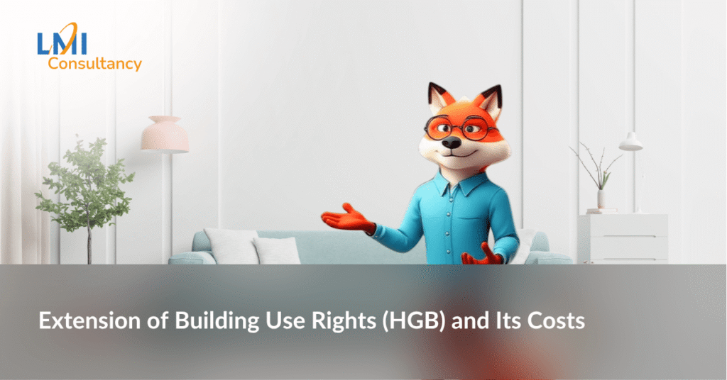 Extension of Building Use Rights (HGB) and Its Costs - LMI Consultancy