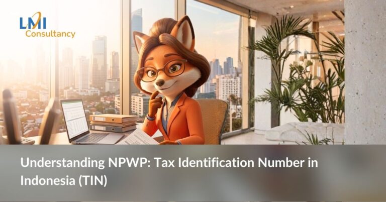 Understanding NPWP: Tax Identification Number in Indonesia (TIN) - LMI ...